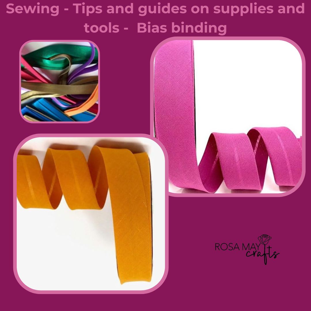 Guide to bias binding - Rosa May Crafts