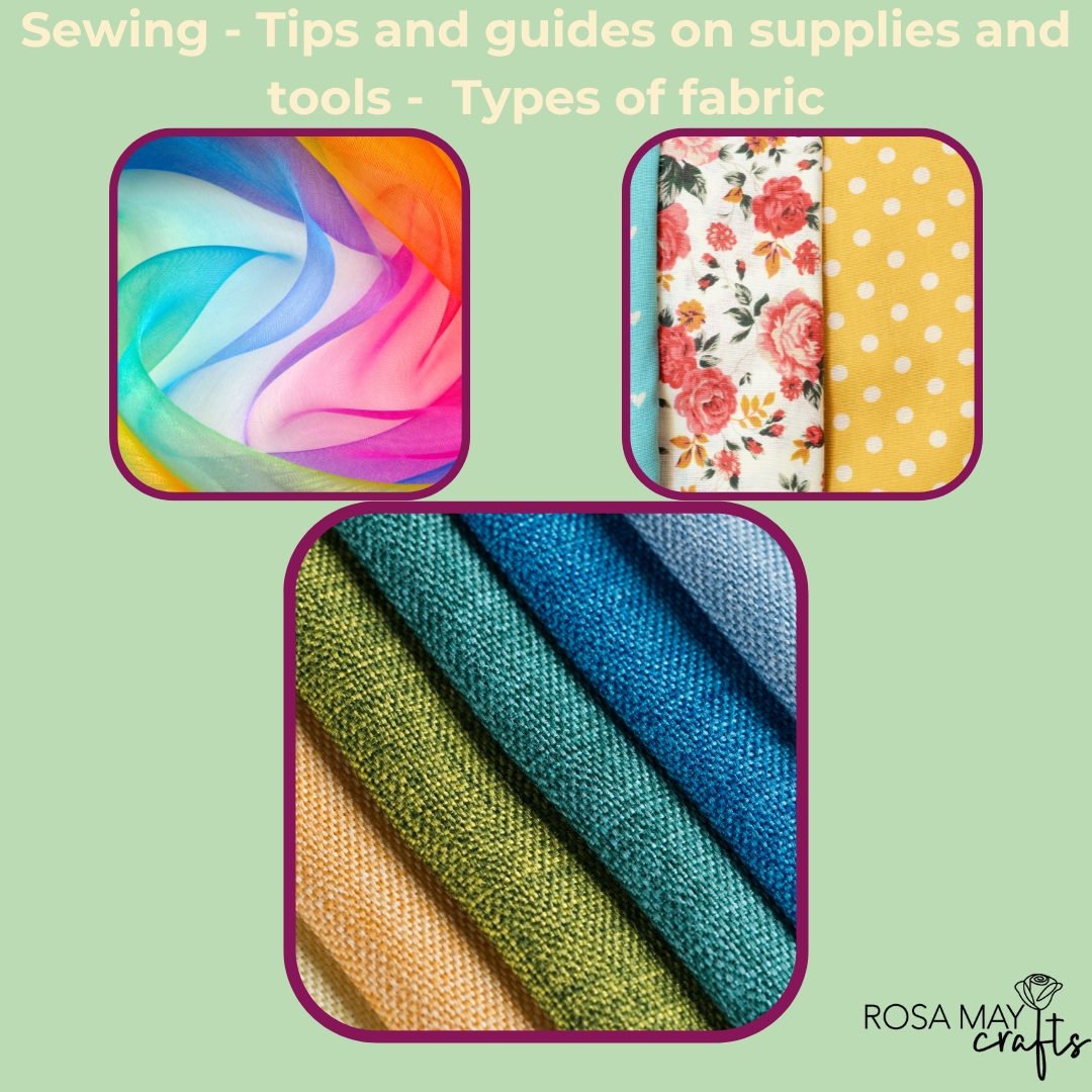 Types of fabric and basic uses - Rosa May Crafts